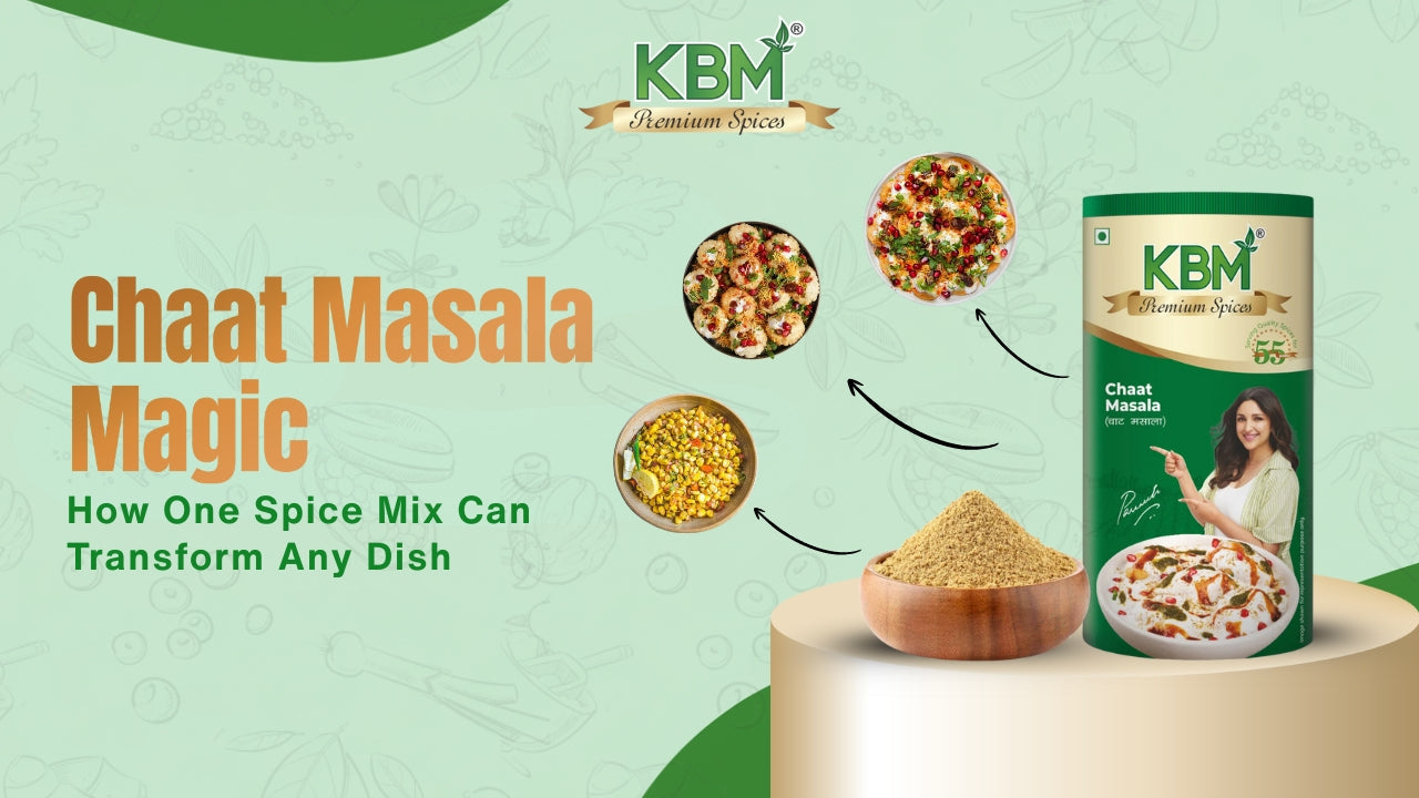 Chaat Masala Magic: How One Spice Mix Can Transform Any Dish – KBM Foods